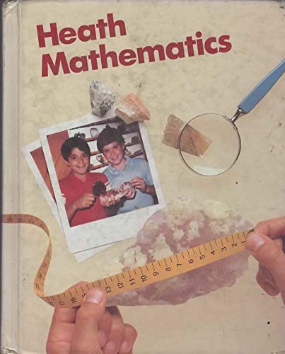 Heath Mathematics: Student Text 7th Grade: Walter E. Rucker ...