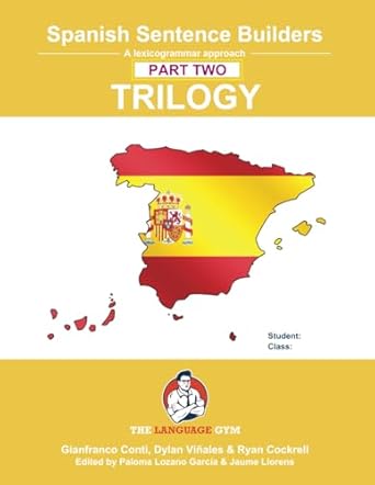 Spanish Sentence Builders - TRILOGY - Part II (The Language Gym ...