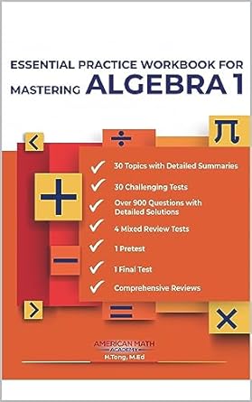 ESSENTIAL PRACTICE WORKBOOK FOR MASTERING ALGEBRA 1 , Academy, American ...