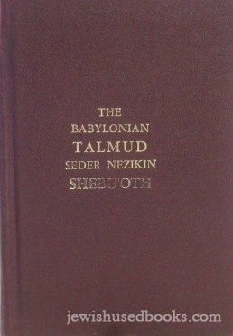The Babylonian Talmud in English/Hebrew: Seder Nezikin: Shebu'oth: Dr ...