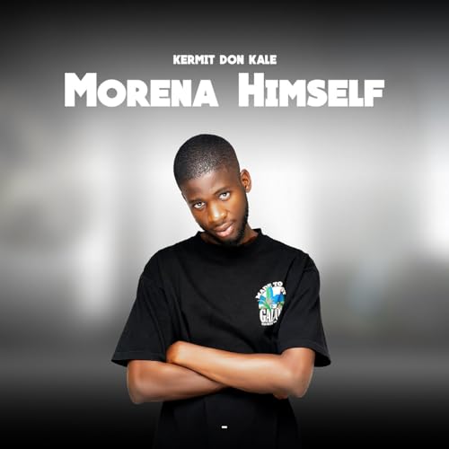 Morena Himself von Kermit Don Kale auf Amazon Music Unlimited