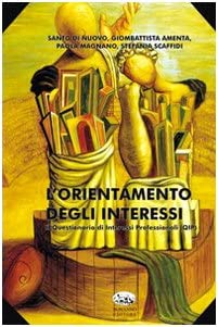 Amazon.com: L'orientamento degli interessi. Il questionario di interessi professionali (QIP ...
