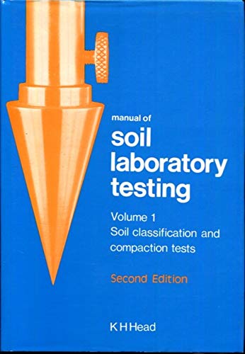 Manual of Soil Laboratory Testing (v. 1): 9780727313188: Amazon.com: Books
