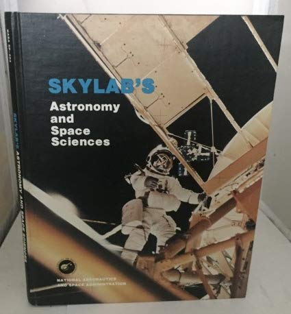 Skylab's Astronomy And Space Sciences: Nasa: Amazon.com: Books