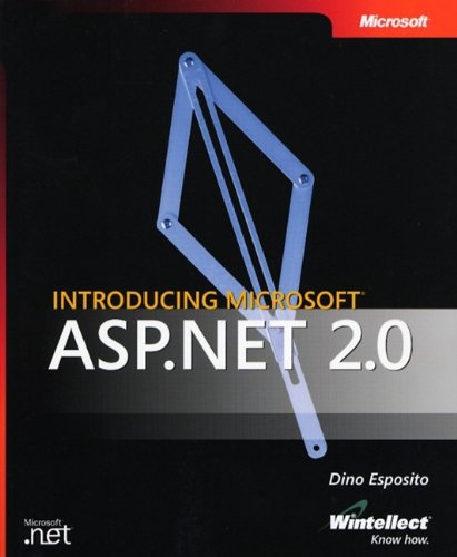 Introducing Microsoft ASP.Net 2.0: Esposito, Dino: 9780735620247: Amazon.com: Books