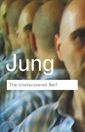 The Undiscovered Self: Amazon.co.uk: Carl Gustav Jung: 9780415278393: Books