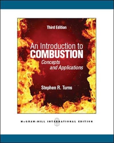 Amazon.com: Introduction to Combustion Concepts and Applications: 9780071086875: Turns: Books