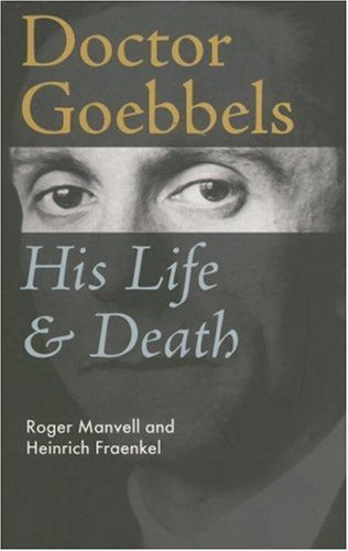 Doctor Goebbels: His Life and Death: 9781853677151: Books - Amazon.ca