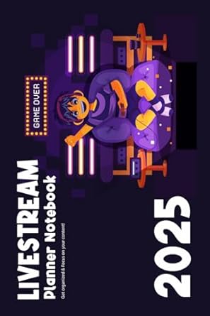 2025 Livestream Planner Notebook: Streamer Journal with the twitch ...