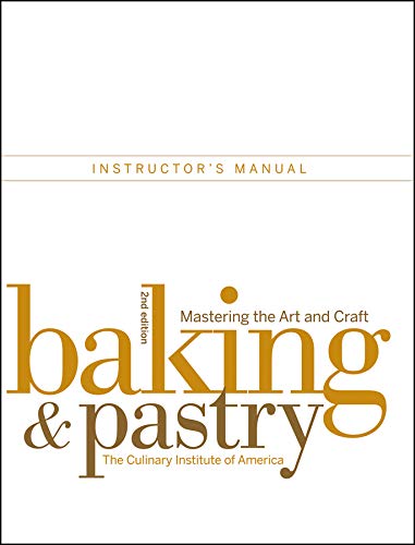 Baking and Pastry : Mastering the Art and Craft Paperback: The Culinary ...
