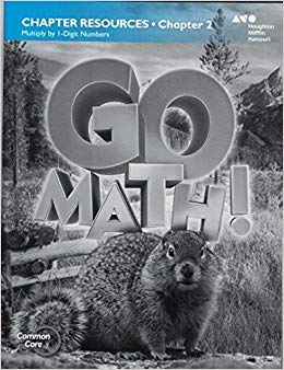 Go Math! Chapter Resources Grade 4 Chapter 2 Chapter Resources Multiply by 1-Digit Numbers ...