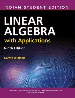 Linear Algebra with Applications, 9/e (ISE): Gareth Williams ...