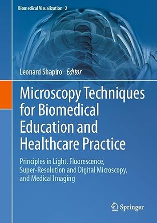 Microscopy Techniques for Biomedical Education and Healthcare Practice ...