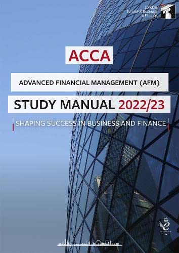 Buy ACCA Advanced Financial Management Study Manual 2022/23: For Exams until June 2023 (LSBF ...