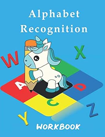 Alphabet Recognition Workbook: Uppercase/Lowercase, Match, Trace and ...