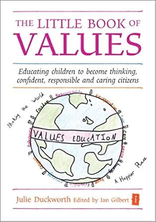 Amazon.com: The Little Book of Values: Educating Children to become ...