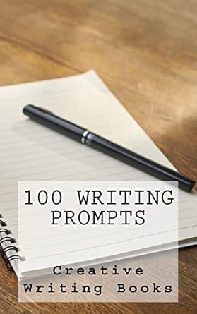 100 Writing Prompts : Creative Writing Books: Amazon.co.za: Books