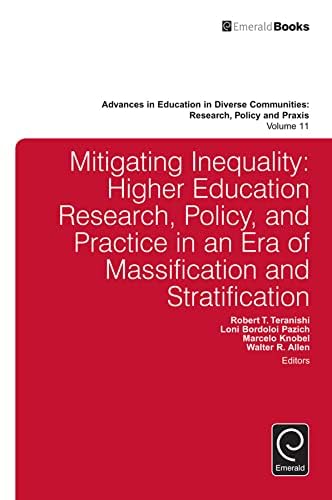 Buy Mitigating Inequality: Higher Education Research, Policy, and Practice in an Era of ...