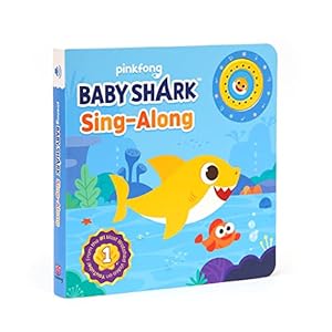 9791190374385: Baby Shark Sing-Along 1 Button Sound Book | Baby Shark ...