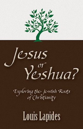 Amazon.com: Jesus or Yeshua: Exploring the Jewish Roots of Christianity ...