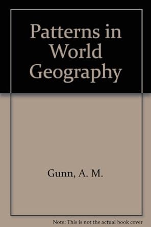 Patterns in world geography: Gunn, Angus M.: Amazon.com: Books