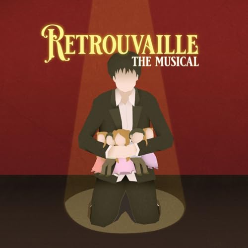Retrouvaille (From Retrouvaille : The Musical) by Retrouvaille : The ...