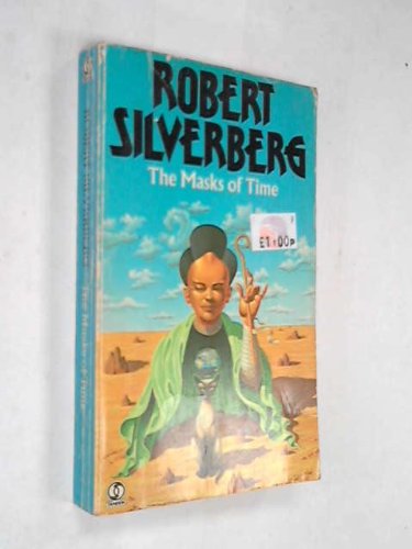 The Masks of Time: Robert Silverberg: Amazon.com: Books