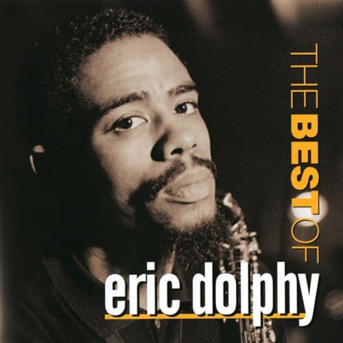 Play Best Of Eric Dolphy, The by Eric Dolphy on Amazon Music