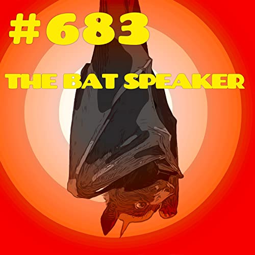 Amazon.co.jp: #683 : The Bat Speaker: Digital Music