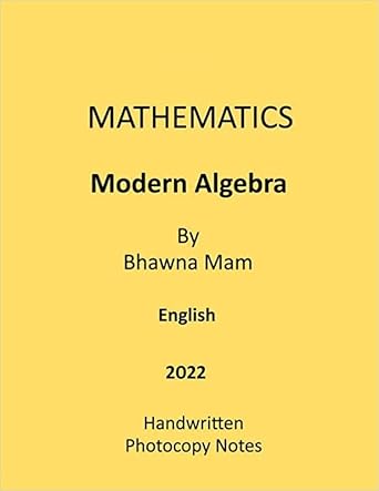 Buy Modern Algebra Handwritten Notes by Bhawna Mam for IAS Mains Book ...