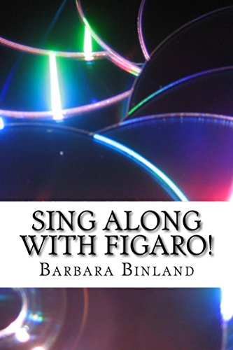 Amazon.com: Sing Along with Figaro! eBook : Binland, Barbara: Books