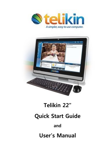 Telikin 22 Quick Start Guide and User's Manual: DVD optional by Ken ...