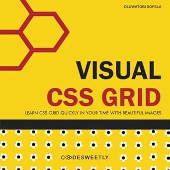 Visual CSS Grid: Your Complete Image Guide to the CSS Grid Layout ...