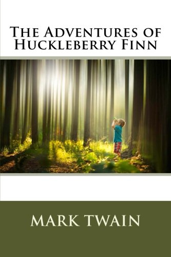 The Adventures of Huckleberry Finn: Twain, Mark: 9781720735663: Amazon ...