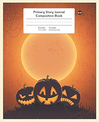 Primary Story Journal Composition Book: Grade Level K-2 Draw and Write ...