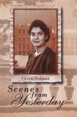 Scenes from Yesterday: Tolman, Susan: 9781857766837: Amazon.com: Books