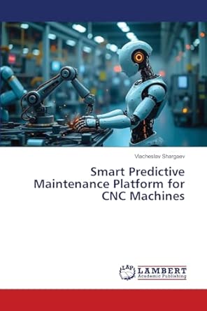 Amazon.com: Smart Predictive Maintenance Platform for CNC Machines ...