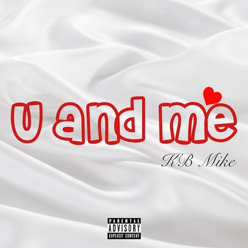 U & Me de KB Mike en Amazon Music Unlimited