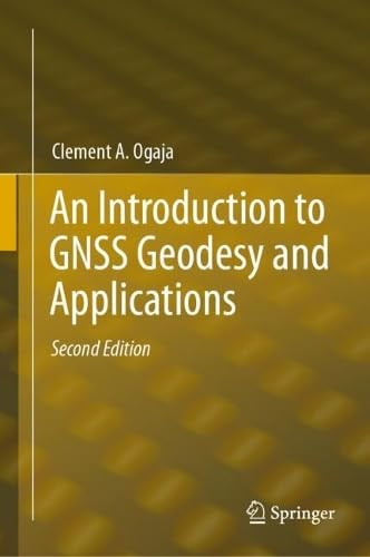Buy An Introduction to Gnss Geodesy and Applications Book Online at Low ...