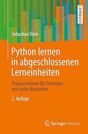 Python lernen in abgeschlossenen Lerneinheiten: Programmieren für ...