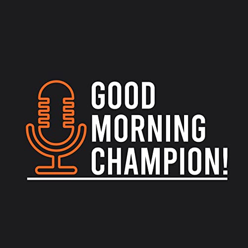 Amazon.com: Good Morning Champion! : Charlie Burchardt: Books