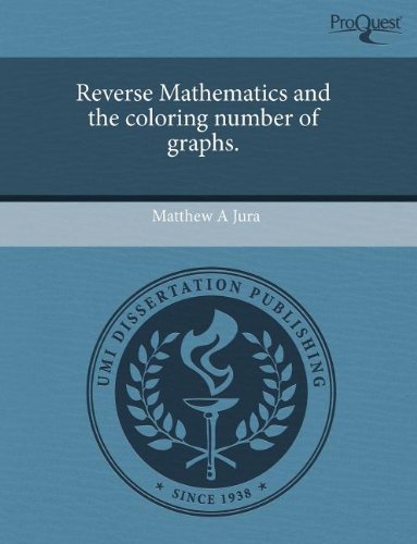 Buy Reverse Mathematics and the Coloring Number of Graphs Book Online ...