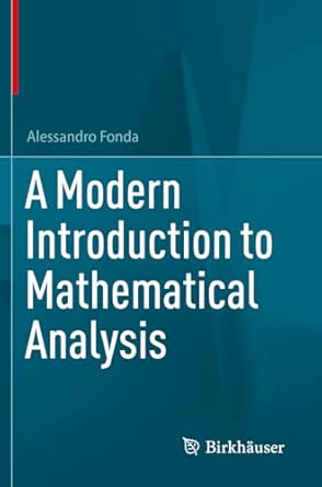 A Modern Introduction to Mathematical Analysis: Fonda, Alessandro ...