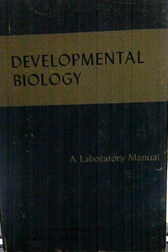 Developmental biology;: A laboratory manual: Vanable, Joseph William ...