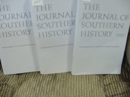 The Journal of Southern History vol. LXXI Nos. 1-3: Editors of Southern ...