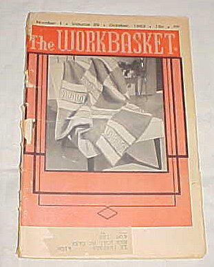 The Workbasket Magazine October 1963 Number 1 Volume 29: Workbasket ...