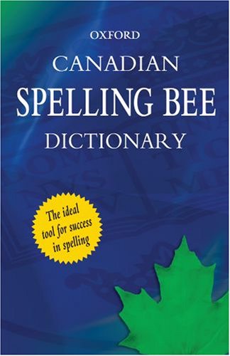 Oxford Canadian Spelling Bee Dictionary: Barber, Katherine, Pontisso ...