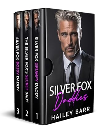 Silver Fox Daddies: An Enemies To Lovers Boss Romance Boxset - Kindle edition by Barr, Hailey ...