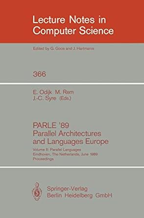 PARLE '89 - Parallel Architectures and Languages Europe: Volume II: Parallel Languages ...