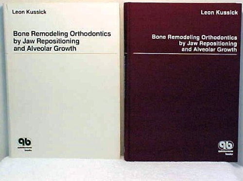Bone Remodelling Orthodontics by Jaw Repositioning and Alveolar Growth ...